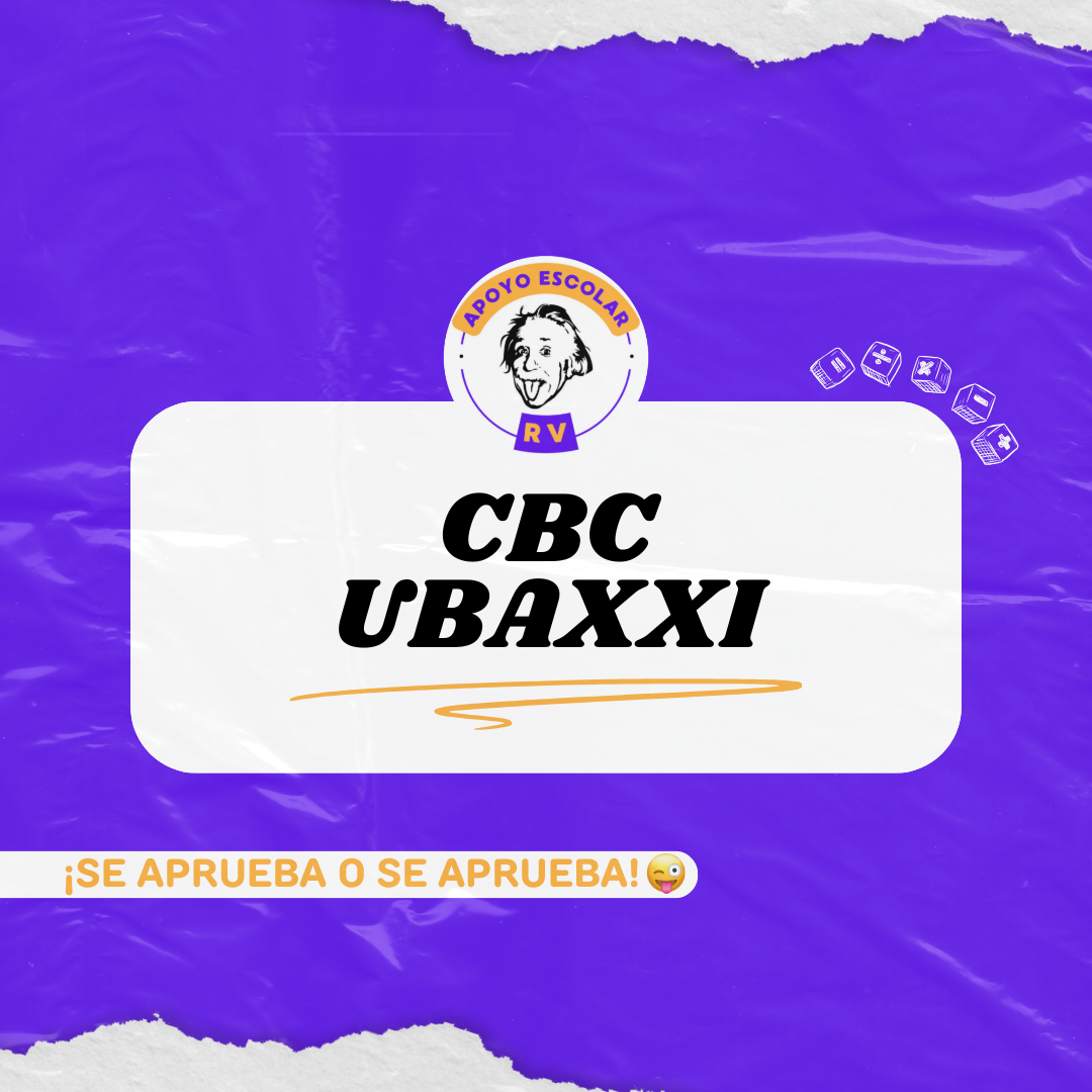 COMBO 2 SEGUNDO PARCIAL: Análisis 72 CBC & UBAXXI – Apoyo Escolar RV